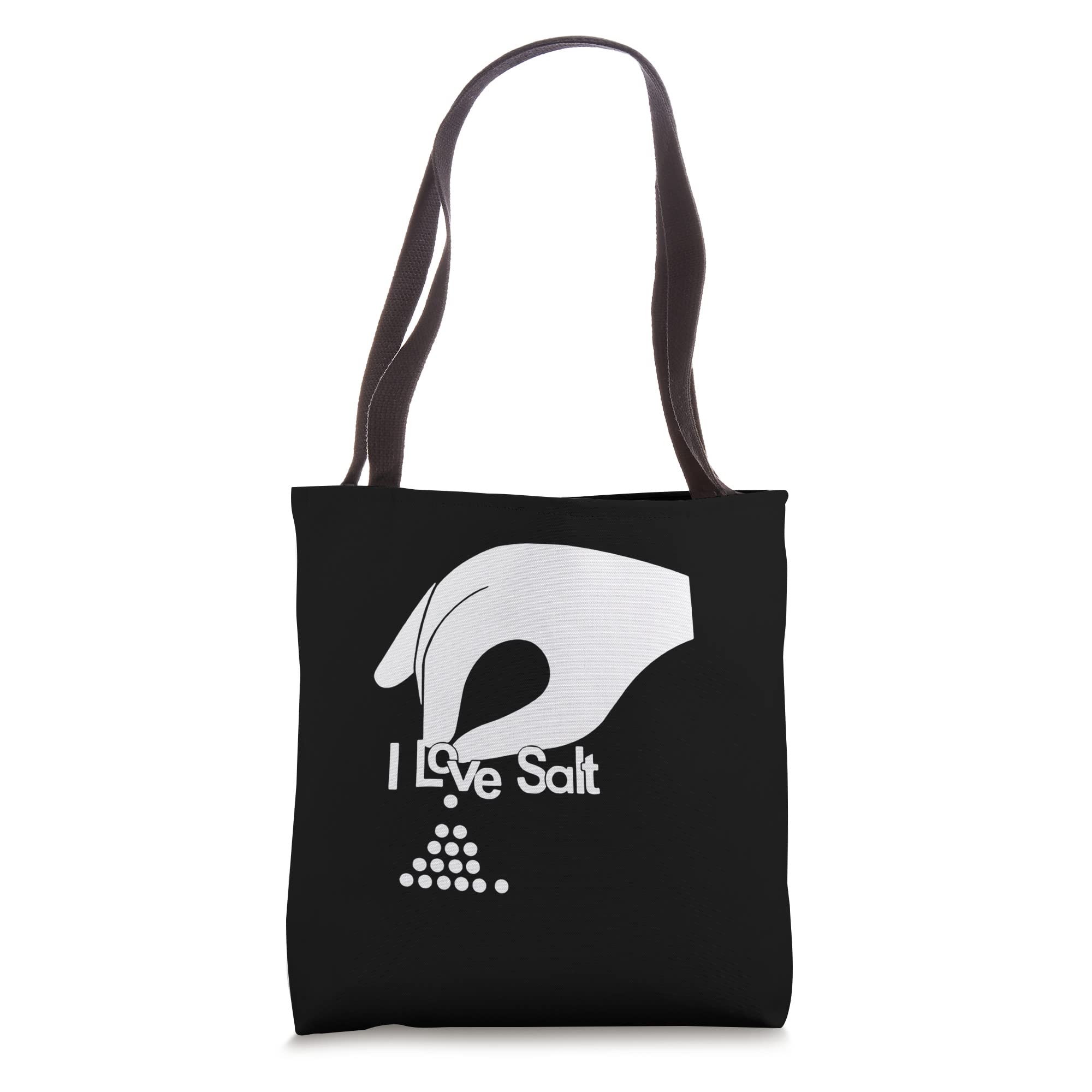 i love salt pinch Tote Bag