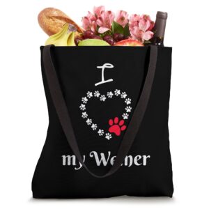 Dachshund Weiner Dog - I love my Weiner Tote Bag