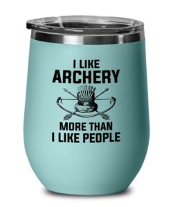 archery teal edition wine tumbler 12oz - like archery more - funny gift for archery coach athlete hunt target shot trainer arrow bow sport