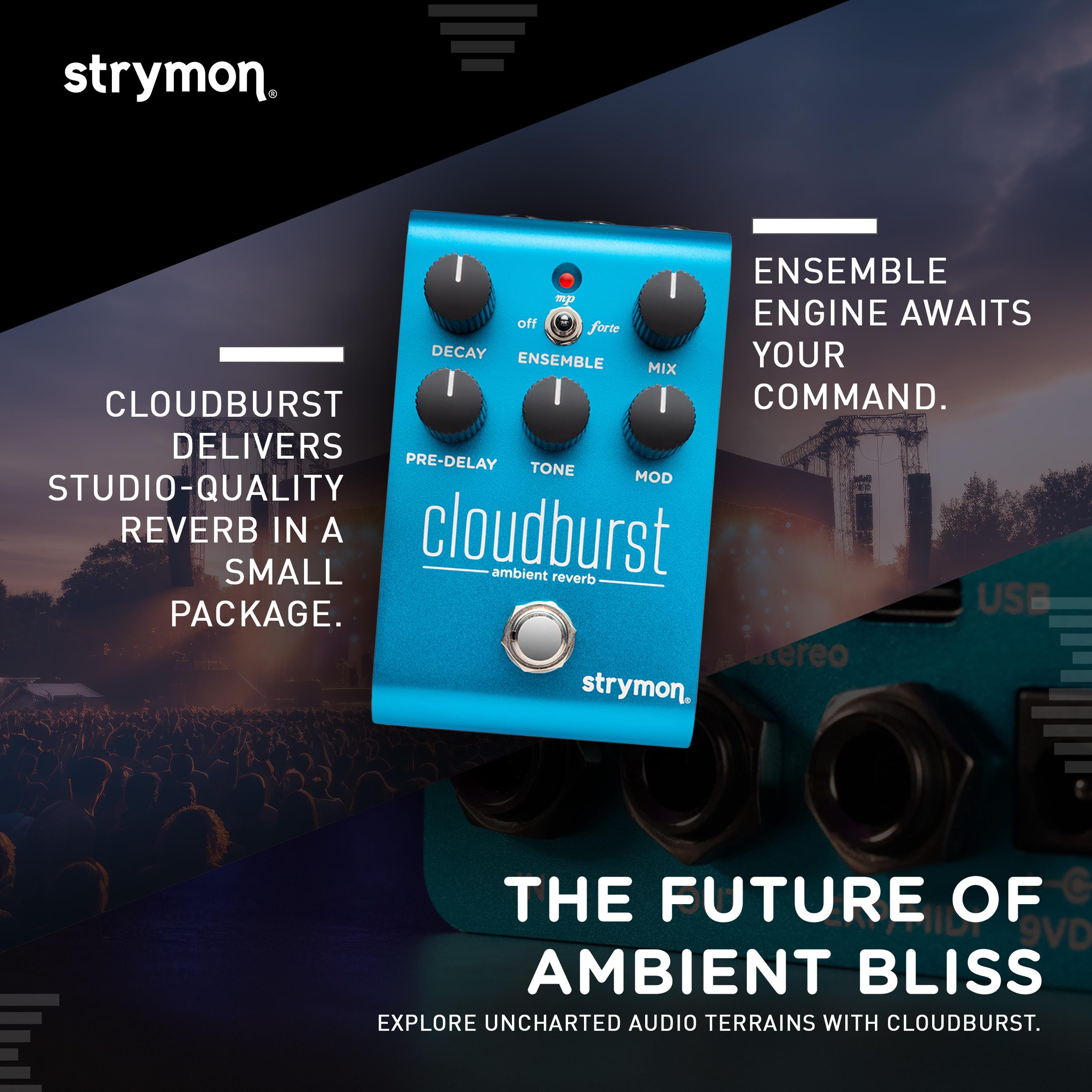 Strymon Cloudburst Ambient Reverb Guitar Pedal with Ensemble Engine, for Electric and Acoustic Guitar, Synths, Vocals and Keyboards