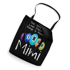 The Only Thing I Love More Than Bingo Is Being A Mimi Funny Tote Bag