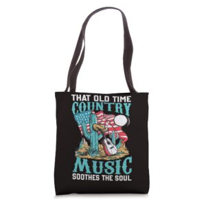 western cowboy that old time country music soothes the soul tote bag