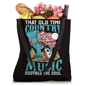 Western Cowboy That Old Time Country Music Soothes The Soul Tote Bag