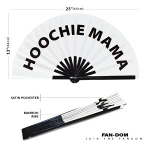 Hoochie Mama Hand Fan Foldable Bamboo Circuit Hand Fan Funny Gag Slang Words Expressions Statement Gifts Festival Accessories Rave Handheld Circuit Event Fan Clack Fans (White)