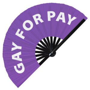 gay for pay hand fan foldable bamboo circuit hand fan funny gag slang words expressions statement gifts festival accessories rave handheld circuit event fan clack fans (purple)