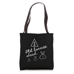 fanfiction author's funny quote tote bag