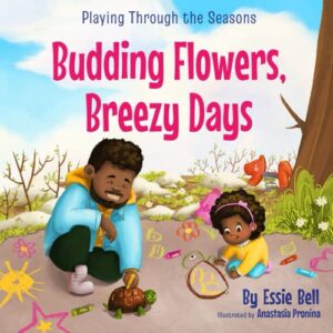 playing through the seasons: budding flowers, breezy days