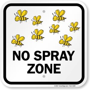 smartsign 12 x 12 inch “no spray zone” metal sign with bees graphic, 63 mil laminated rustproof aluminum, black/yellow on white, made in usa