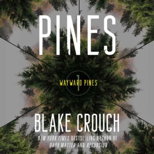 pines: wayward pines: 1