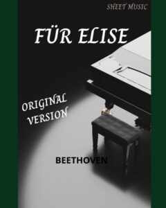 beethoven fur elise sheet music for piano original version (bagatelle no. 25 ''für elise'', woo 59)