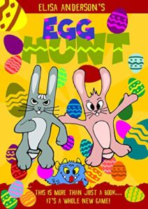 egg hunt - an interactive easter book for children: a fun family ebook for toddlers and kids aged 4 and above