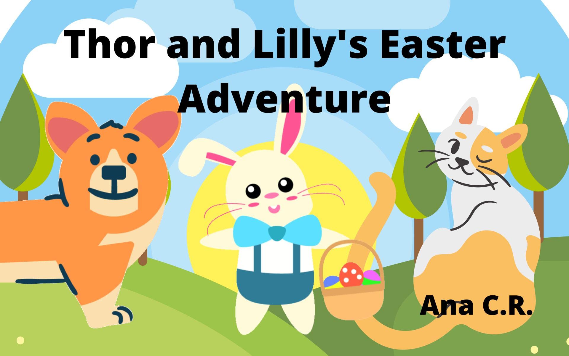 Thor and Lilly's Easter Adventure: Have fun with this Easter book for kids!