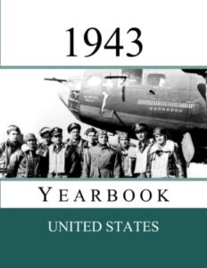 1943 us yearbook: original book full of facts and figures from 1943 - unique birthday gift / present idea.