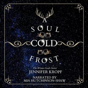 a soul as cold as frost: the winter souls, book 1