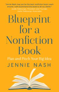 blueprint for a nonfiction book: plan and pitch your big idea