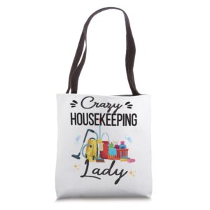 crazy housekeeping lady cleaning funny housekeeper tote bag