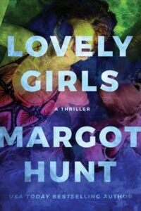 lovely girls: a thriller