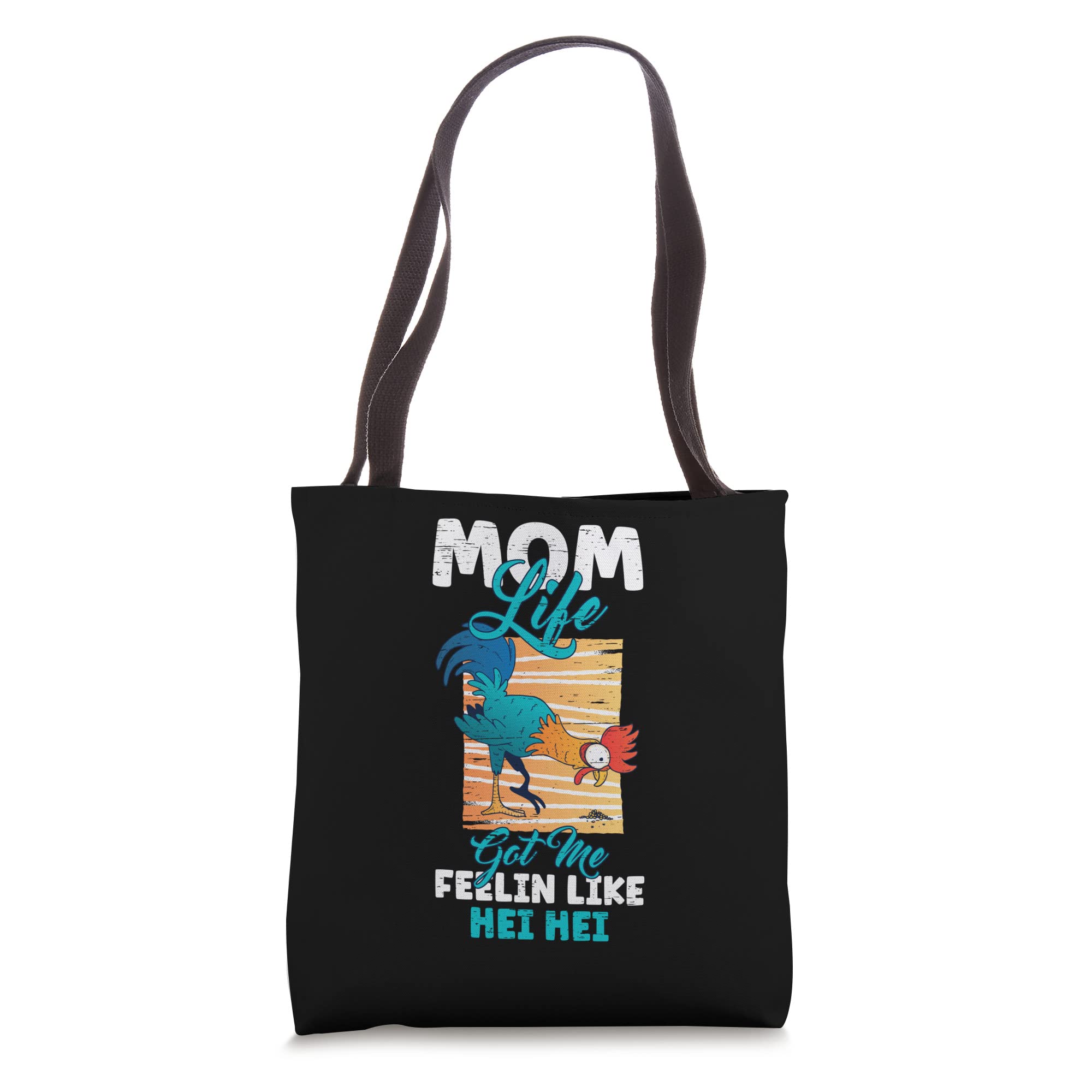 Mom Life Got me Feelin Like Hei Mother's Day Sons Chicken Tote Bag