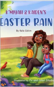 k'miyah and kaiden's easter rain