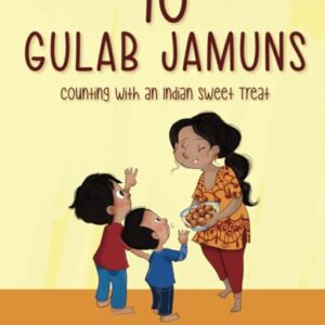 10 Gulab Jamuns: Counting With an Indian Sweet Treat