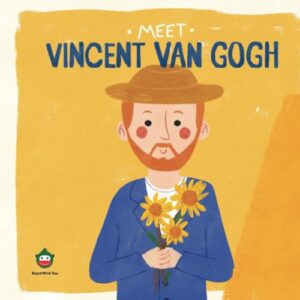 meet vincent van gogh (meet the artist)