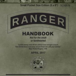 Ranger Handbook TC 3-21.76: Small Pocket Size Edition (5 x 6")