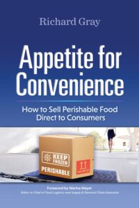 appetite for convenience: how to sell perishable food direct to consumers