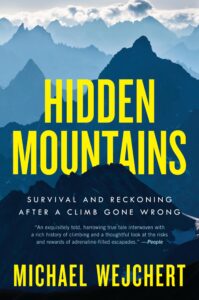 hidden mountains: survival and reckoning after a climb gone wrong