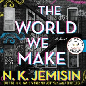 the world we make: a novel