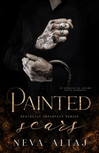 painted scars: an enemies to lovers mafia romance (perfectly imperfect book 1)