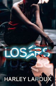 losers: part i