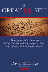 the great we-set: how you can join americans who are taking america back one county at a time, and enforcing the constitution at last