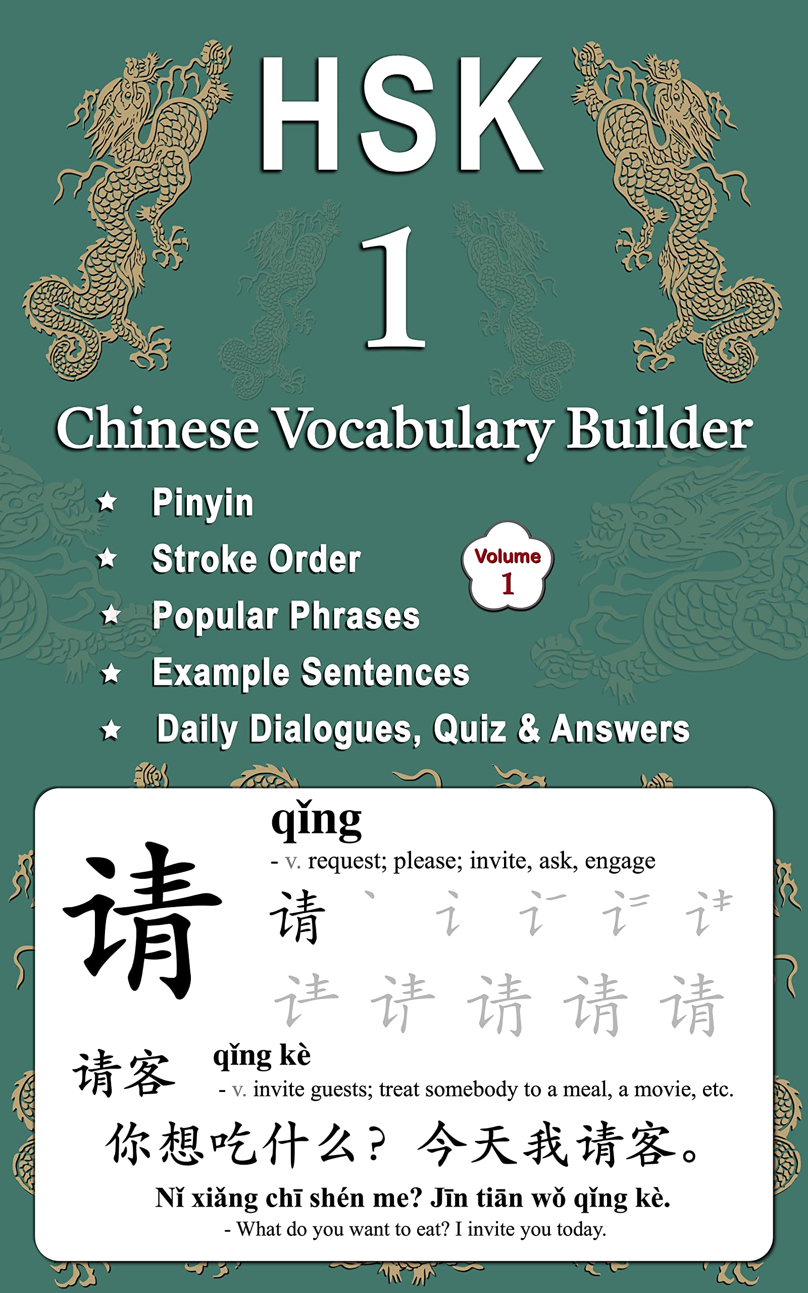 Chinese HSK 1 - Mandarin Character Workbook: With New Words From each Lesson of HSK 1 Textbook. Learn Chinese Characters with Pinyin, Popular Phrases, ... in One Glance (Master Chinese Characters)