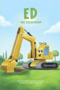 ed the excavator: fun and educational story for future engineers (vroomers)