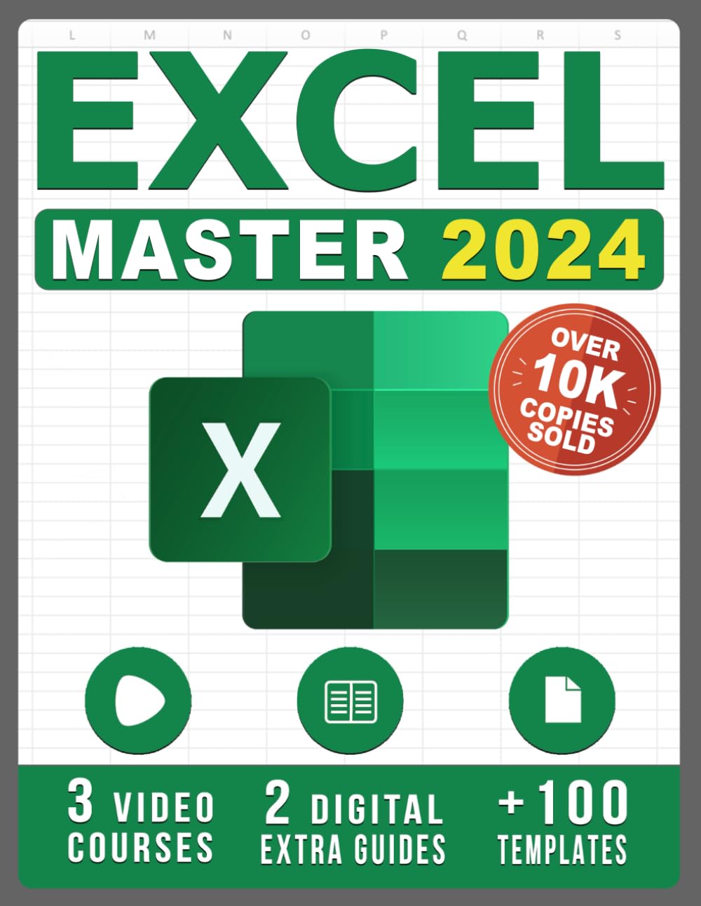 Excel: The Complete Illustrative Guide for Beginners to Learning any Fundamental, Formula, Function and Chart in Less than 5 Minutes with Simple and Real-Life Examples