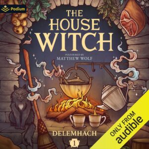 the house witch: a humorous romantic fantasy: the house witch, book 1