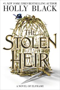 the stolen heir: a novel of elfhame