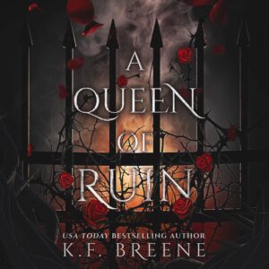 a queen of ruin: deliciously dark fairytales, book 4