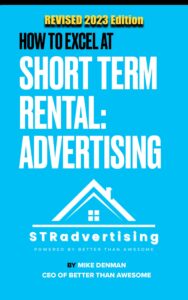 how to excel at short term rental: advertising