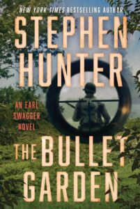 the bullet garden: an earl swagger novel