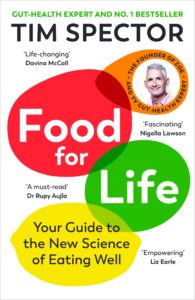 food for life: the new science of eating well, by the sunday times bestselling author of spoon-fed