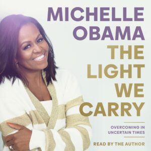 the light we carry: overcoming in uncertain times