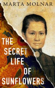 the secret life of sunflowers: a gripping, inspiring novel based on the true story of johanna bonger, vincent van gogh's sister-in-law (light & life series book 1)