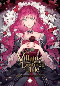 villains are destined to die, vol. 1 (villains are destined to die, 1)