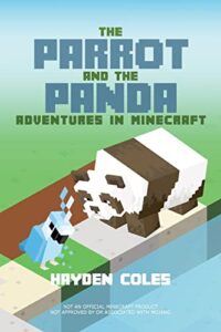 the parrot and the panda: adventures in minecraft