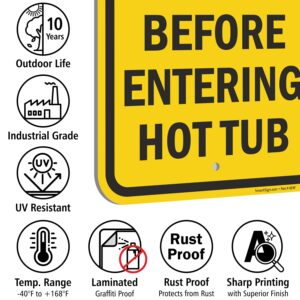 SmartSign 18 x 12 inch “Please Shower Before Entering Hot Tub” Sign with Pre-Cleared Holes, Digitally Printed, 55 mil HDPE Plastic, Black and Yellow, Made in USA