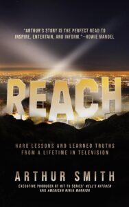 reach: hard lessons and learned truths from a lifetime in television