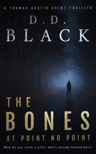 the bones at point no point (a thomas austin crime thriller book 1)