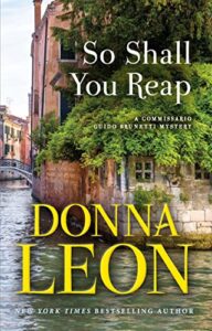 so shall you reap (commissario brunetti book 32)