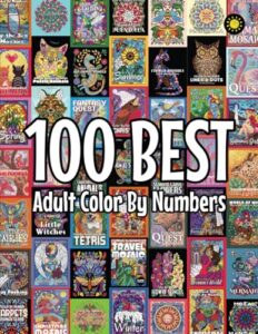 100 best adult color by numbers: the best designs from sunlife drawing color by number coloring books